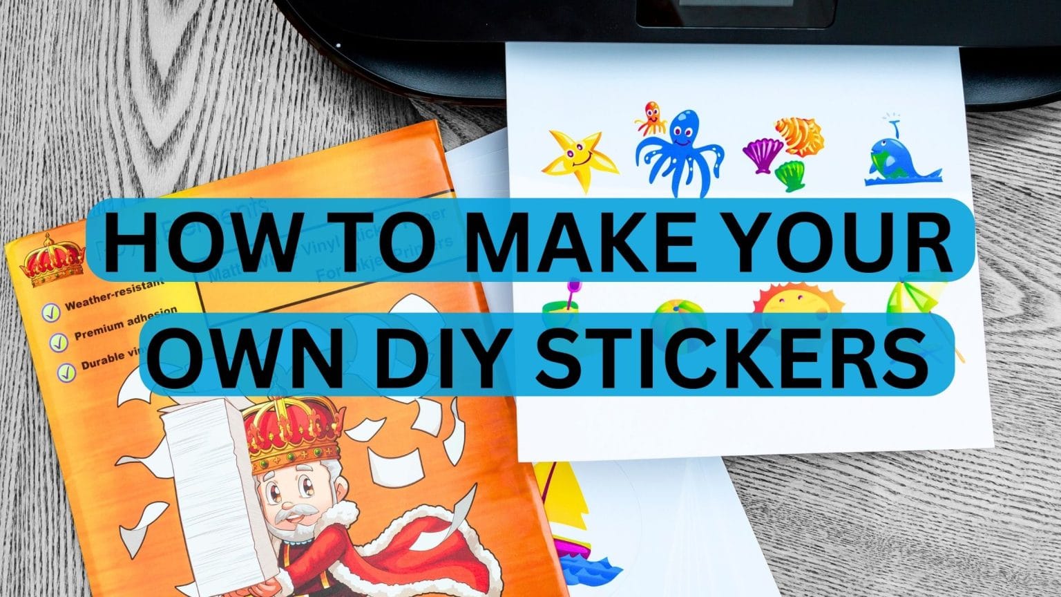 How to Make Stickers for Beginners: A Step-by-Step Guide Using ...